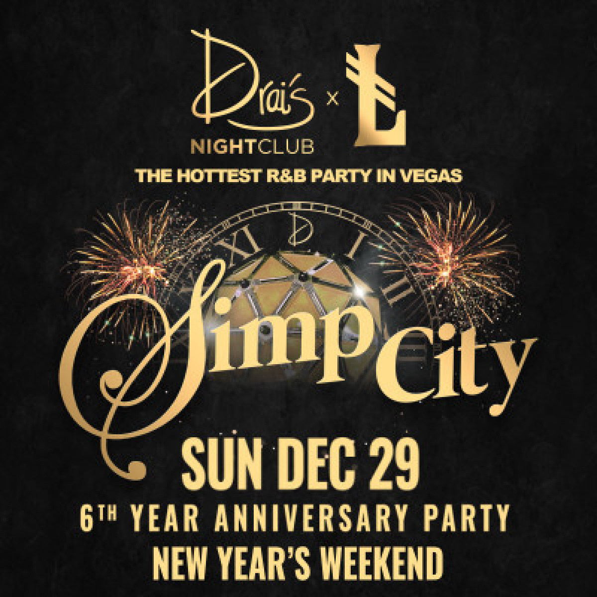 Simp City | Drai's - The Best Las Vegas Nightclub