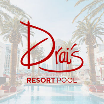 Upcoming Events at Drai's Beachclub & Nightclub Las Vegas
