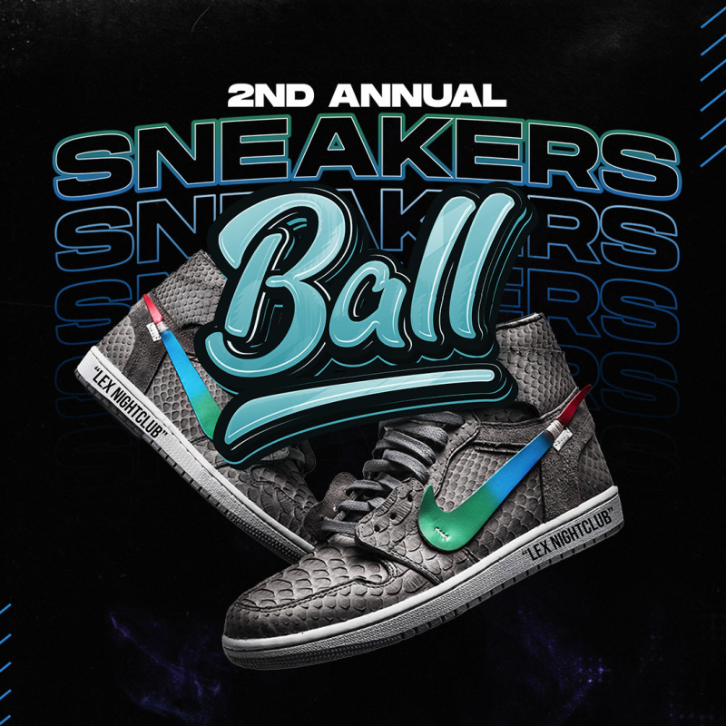 2nd Annual Sneakers Ball | Lex Nightclub