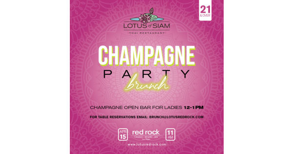 Champagne Party Brunch - Lotus of Siam Red Rock