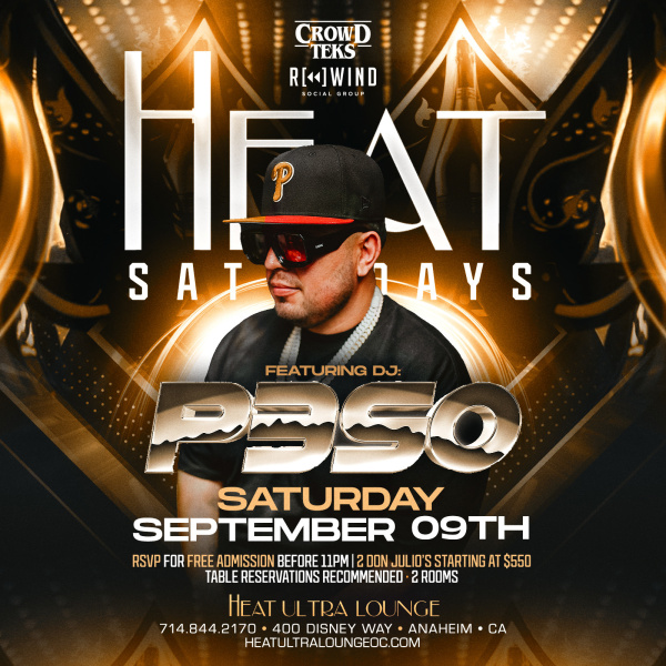 HEAT Saturdays W/ DJ Peso | Heat Nightclub