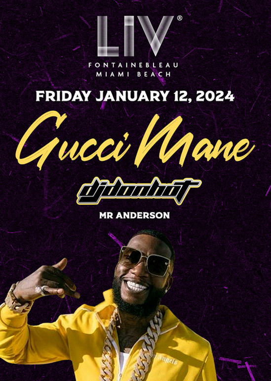 Gucci Mane | LIV Nightclub