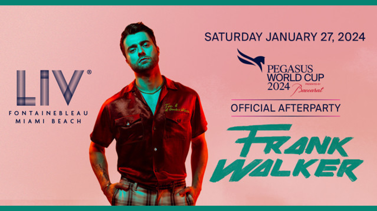 Frank Walker at LIV Nightclub Miami, Sat, Jan 27