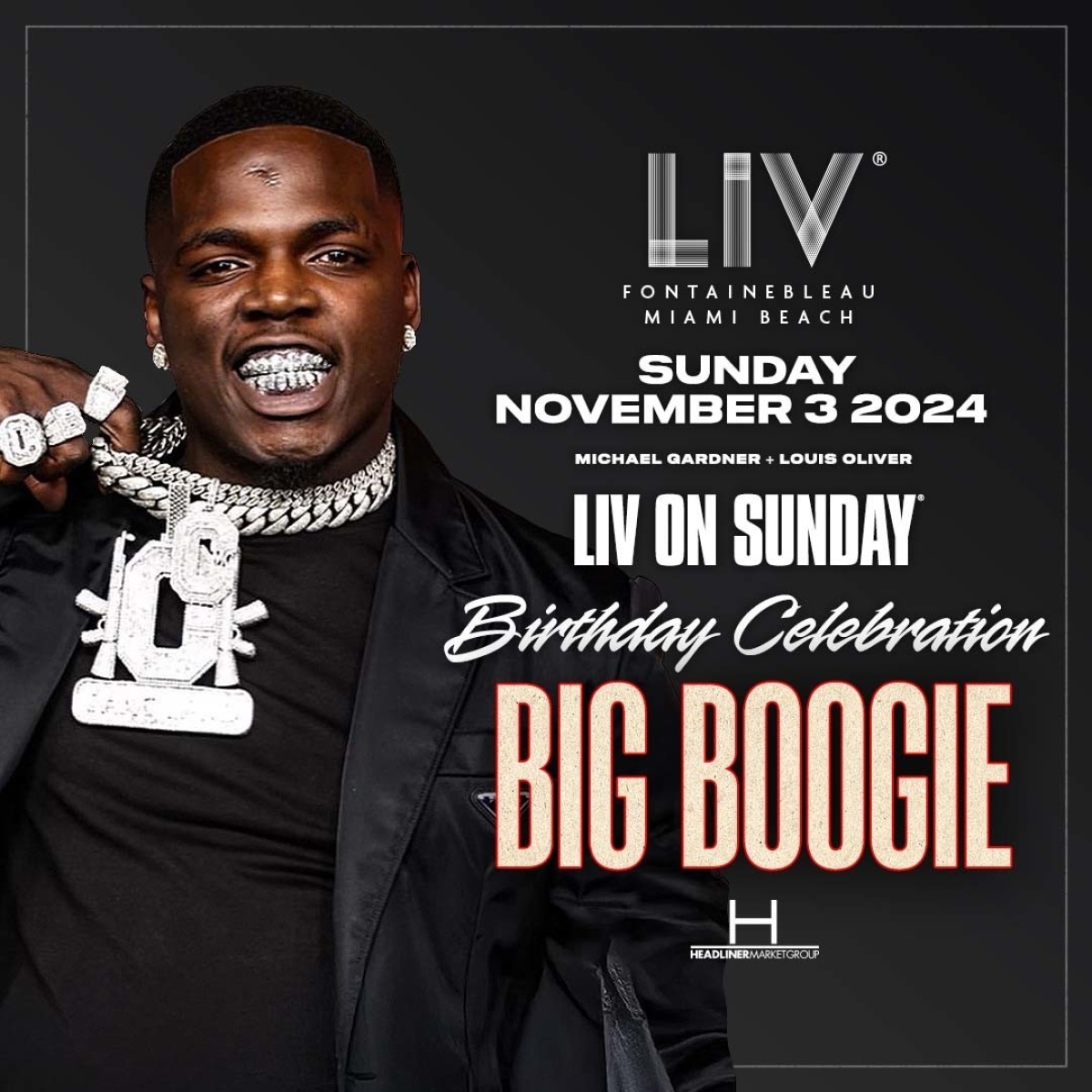 Big Boogie at LIV Nightclub Miami, Sun, Nov 3
