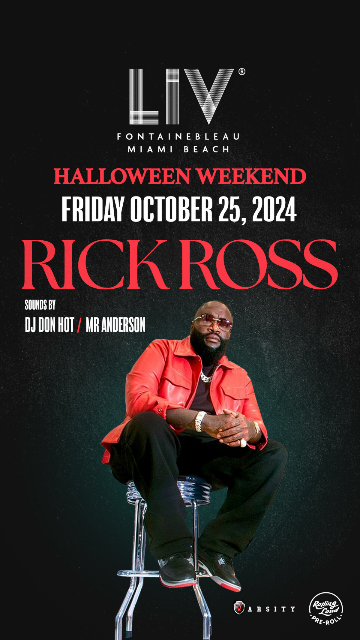Rick Ross at LIV Nightclub Miami, Fri, Oct 25
