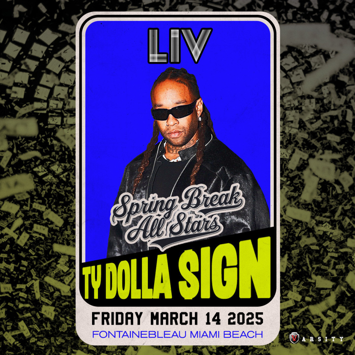 Ty Dolla $ign at LIV Nightclub Miami, Fri, Mar 14