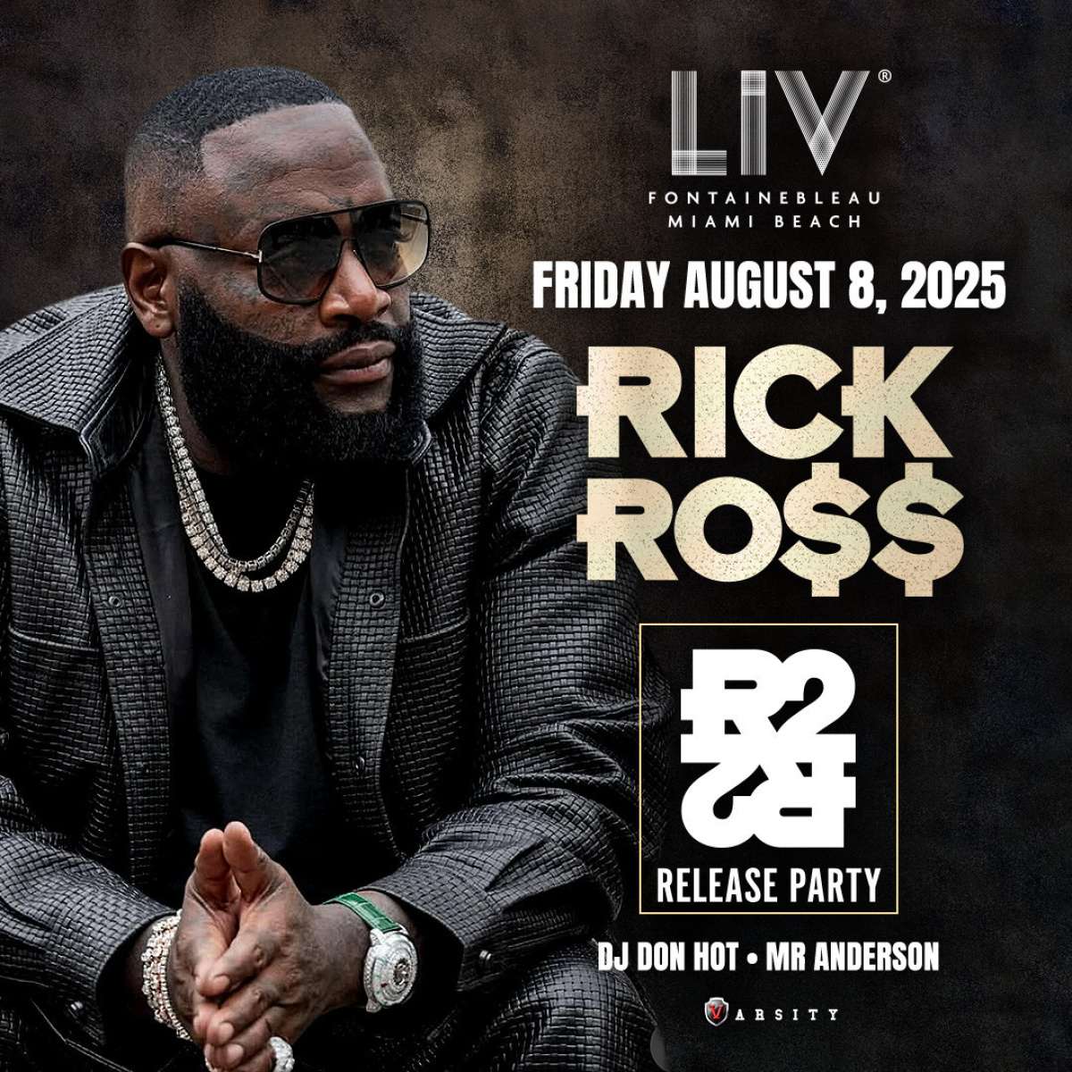 Rick Ross at LIV Nightclub Miami, Fri, Aug 8