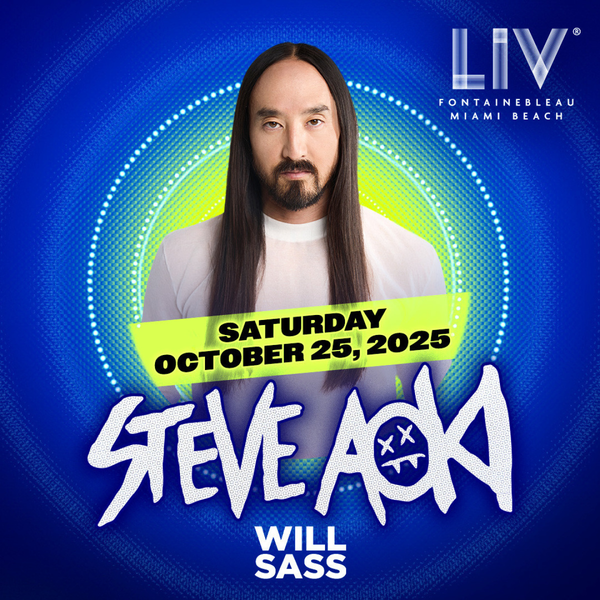 Steve Aoki at LIV Nightclub Miami, Sat, Oct 25
