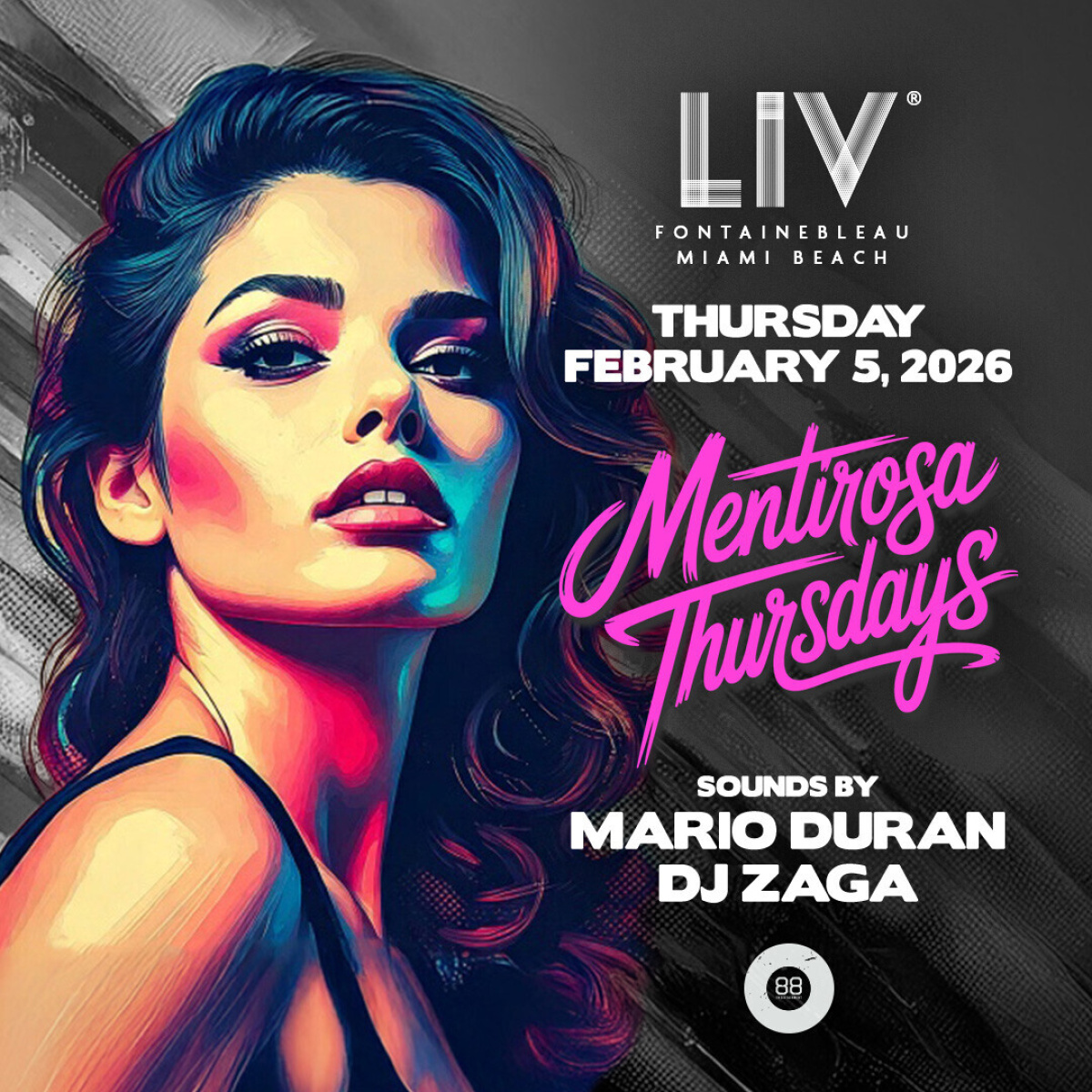 Mentirosa Thursday at LIV Nightclub Miami, Thu, Feb 5