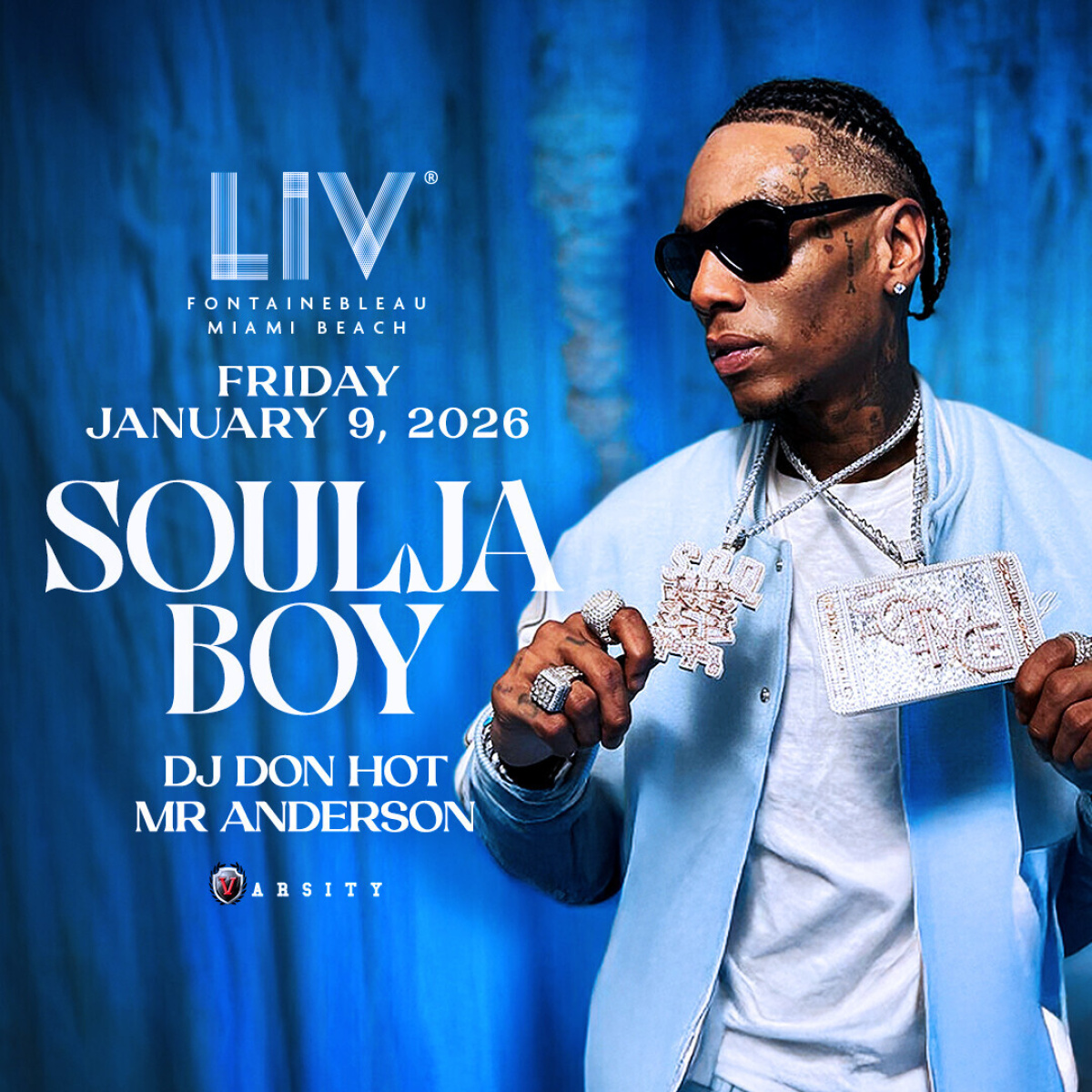 Soulja Boy at LIV Nightclub Miami, Fri, Jan 9