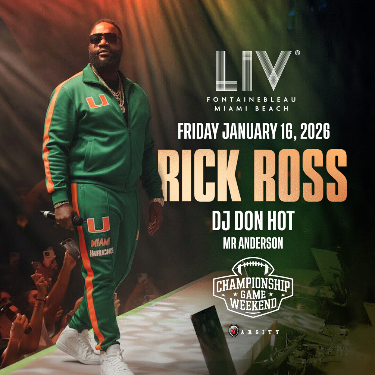 Rick Ross at LIV Nightclub Miami, Fri, Jan 16