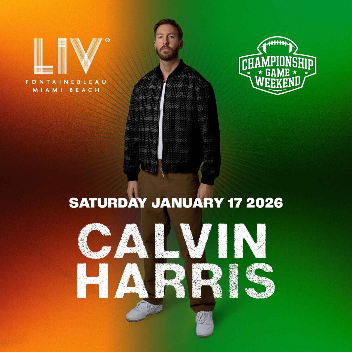 Calvin Harris at LIV Nightclub Miami, Sat, Jan 17
